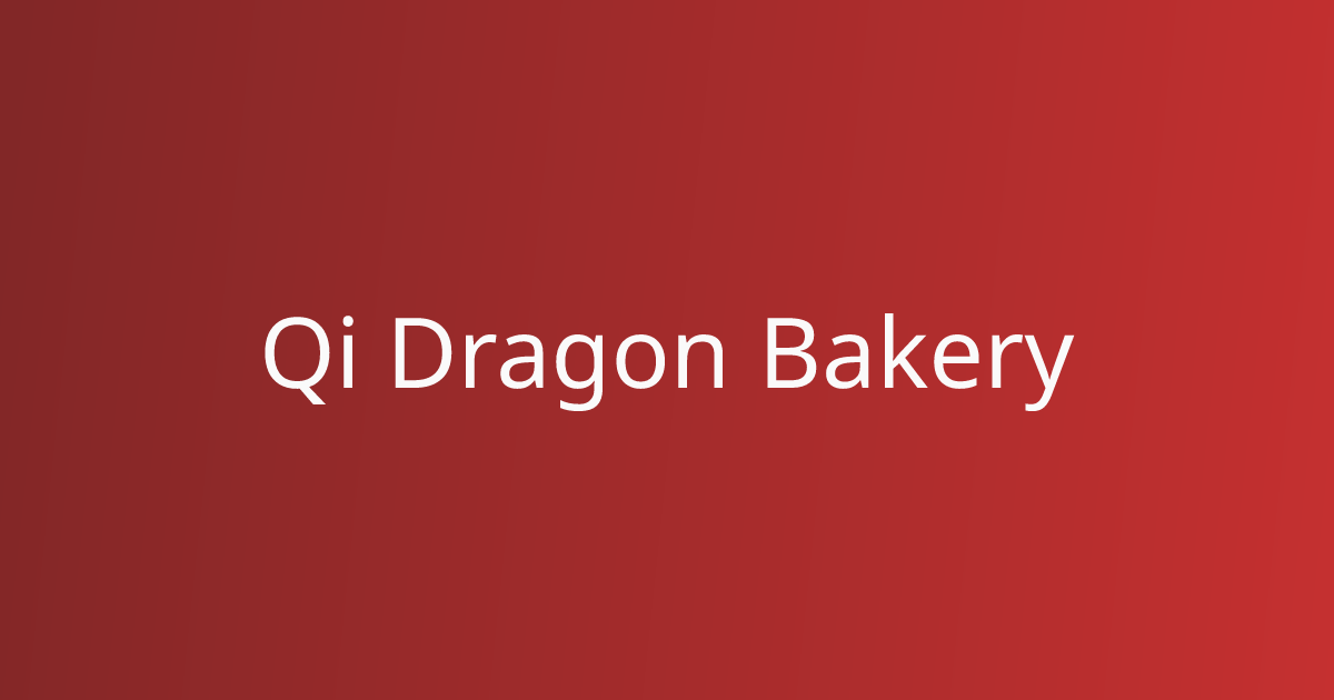 Best Chinese in Orlando, FL | Qi Dragon Bakery | Order Online