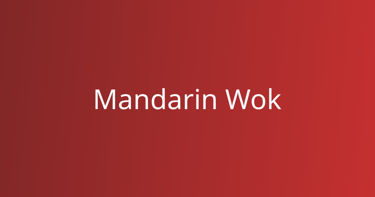 Best Chinese in Reading, PA | Mandarin Wok | Menu