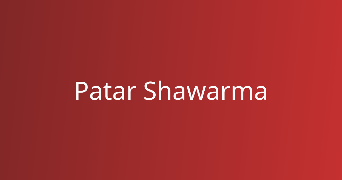 Best Mediterranean in Glendale, CA | Patar Shawarma | Order Online