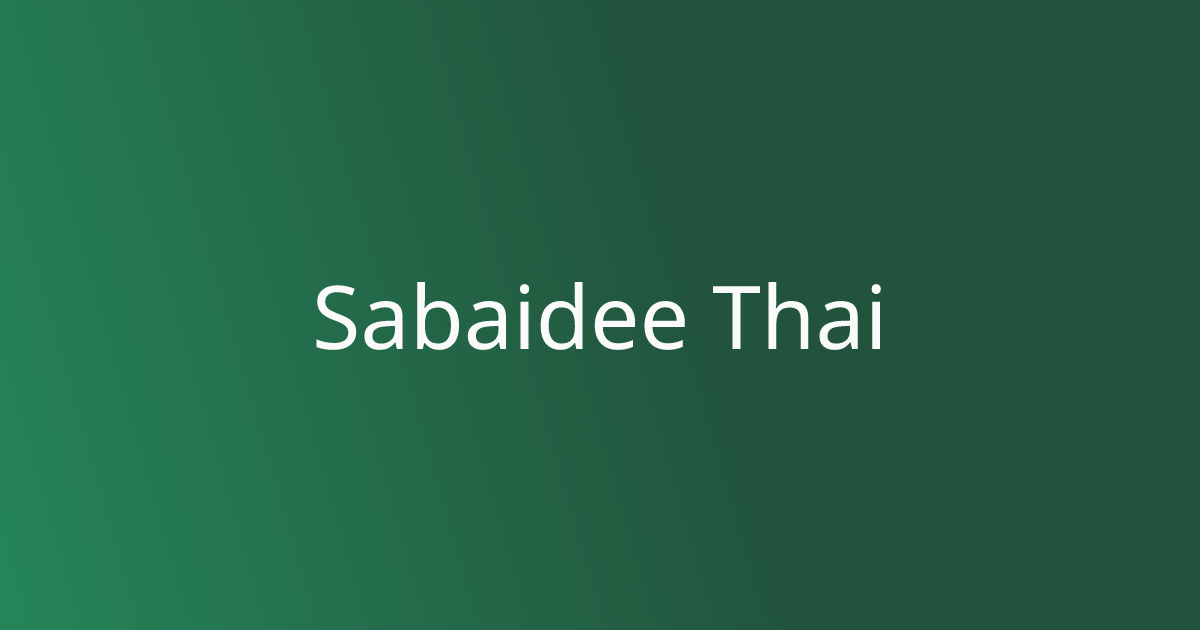 Best Japanese in Farmington, ME | Sabaidee Thai | Order Online