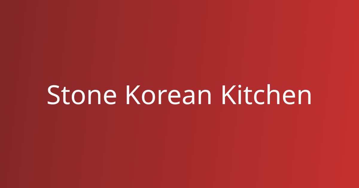 Best Asian in San Francisco, CA | Stone Korean Kitchen | Order Online