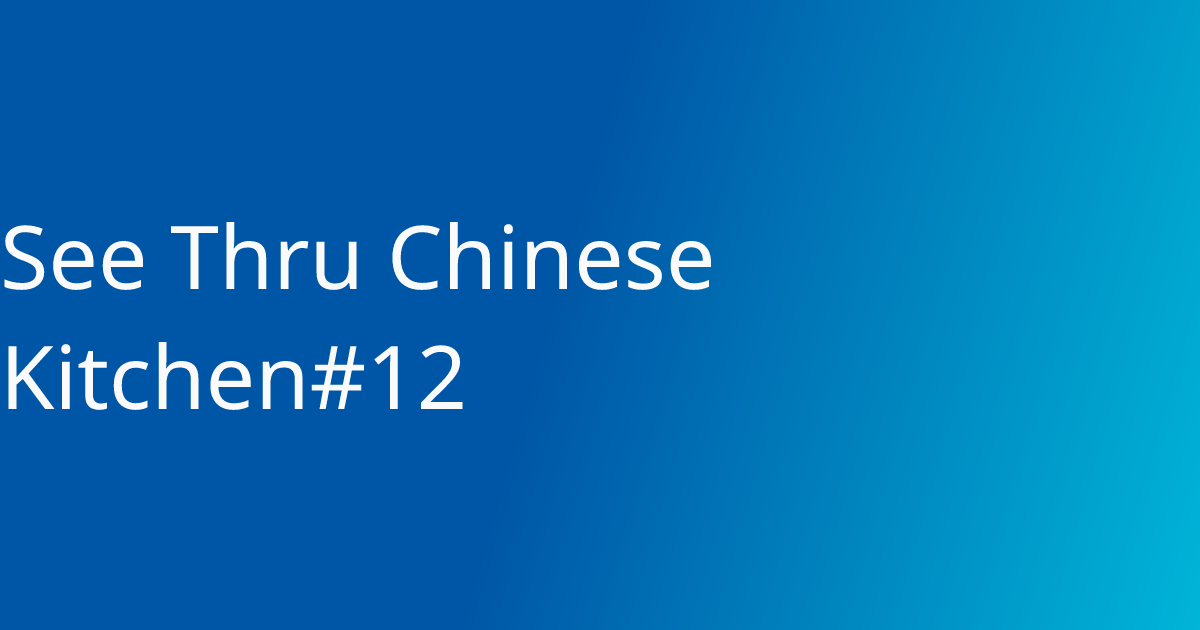 Best Chinese in Chicago, IL | See Thru Chinese Kitchen#12 | Order Online
